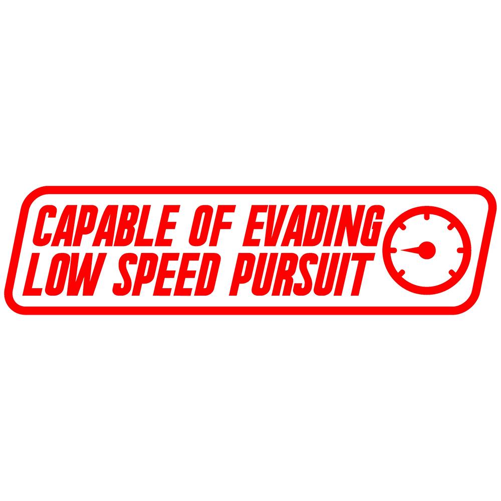 Capable Of Evading Low Speed Pursuit Sticker Dubberware Stickers T ...